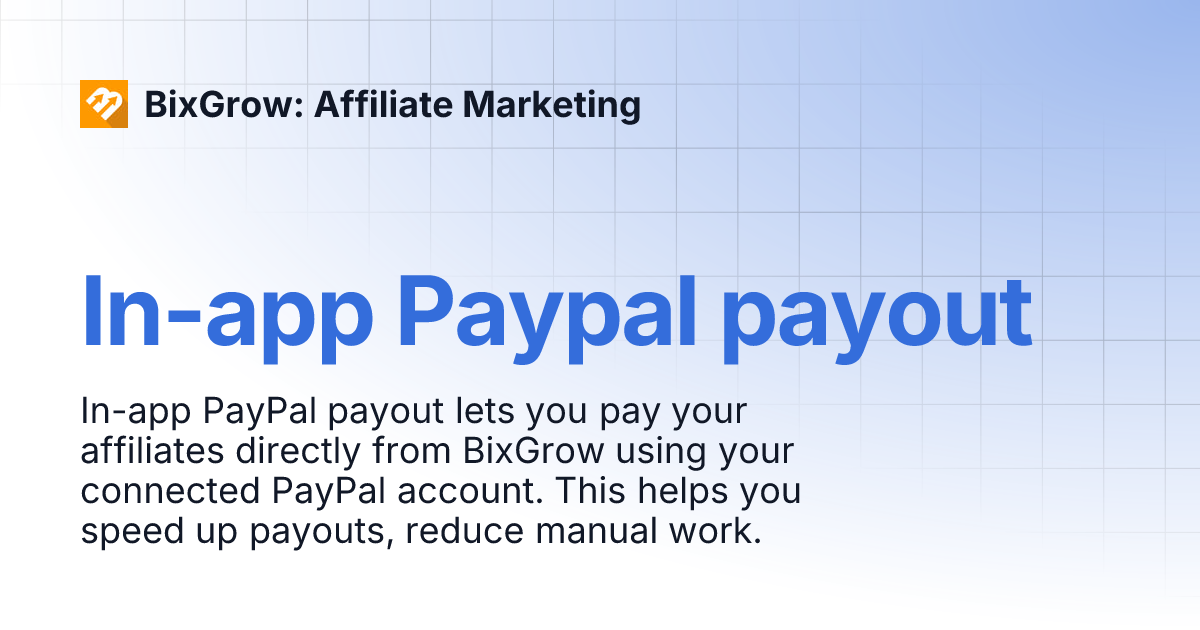 In-app Paypal payout | BixGrow: Affiliate Marketing